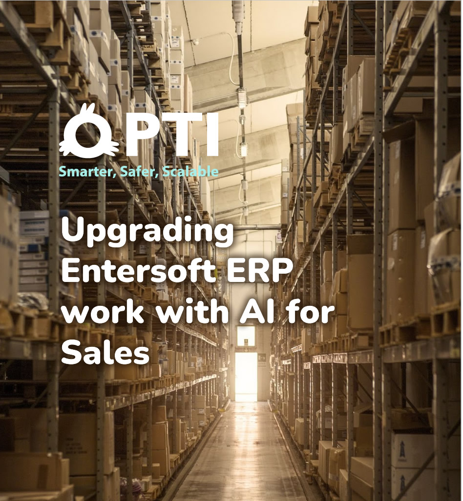 Case Study: Entersoft ERP Sales Upgrade with AI – Cutting Quoting Time by 68% | OPTI Software